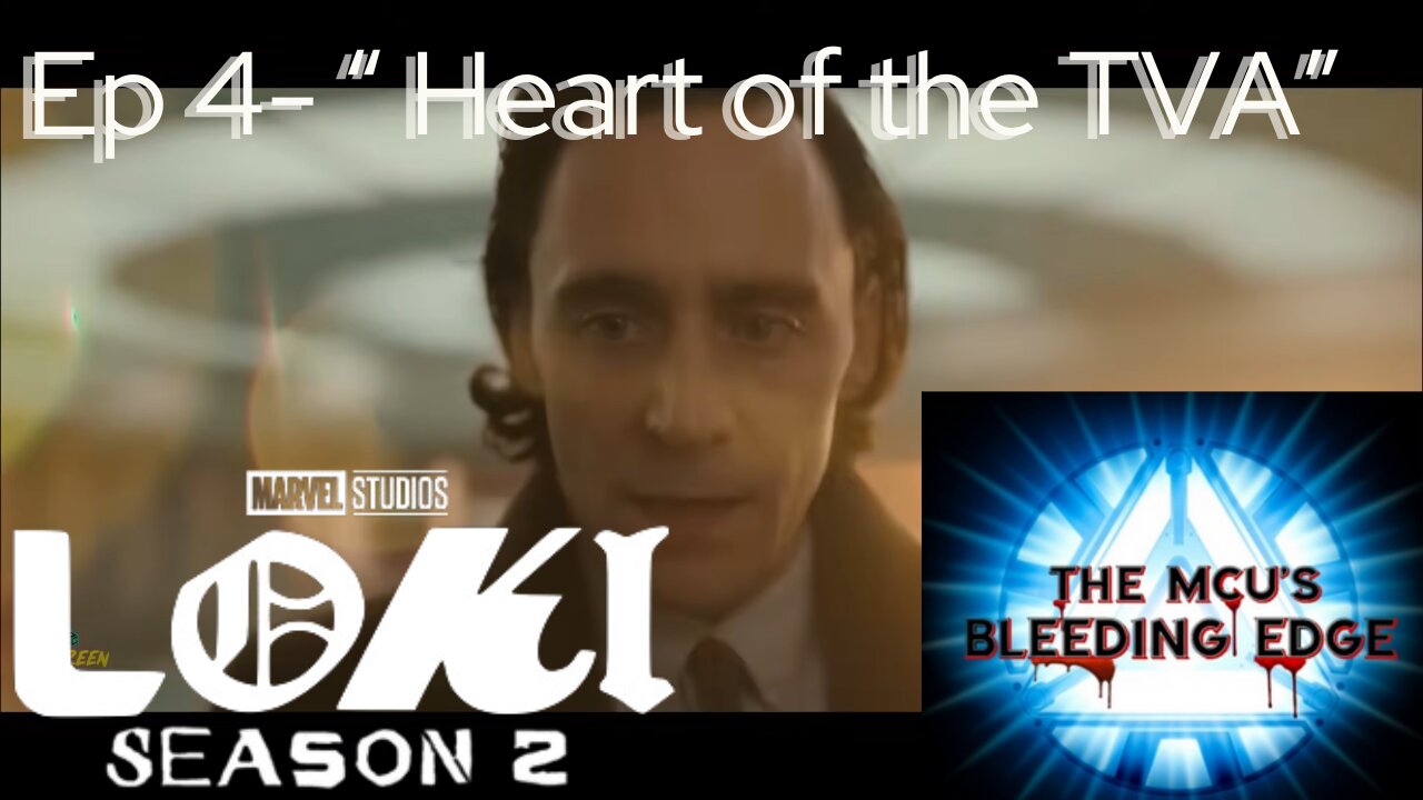 Heart of the TVA" - Loki S2 Ep 4 Live Review TONIGHT on The MCU's ...