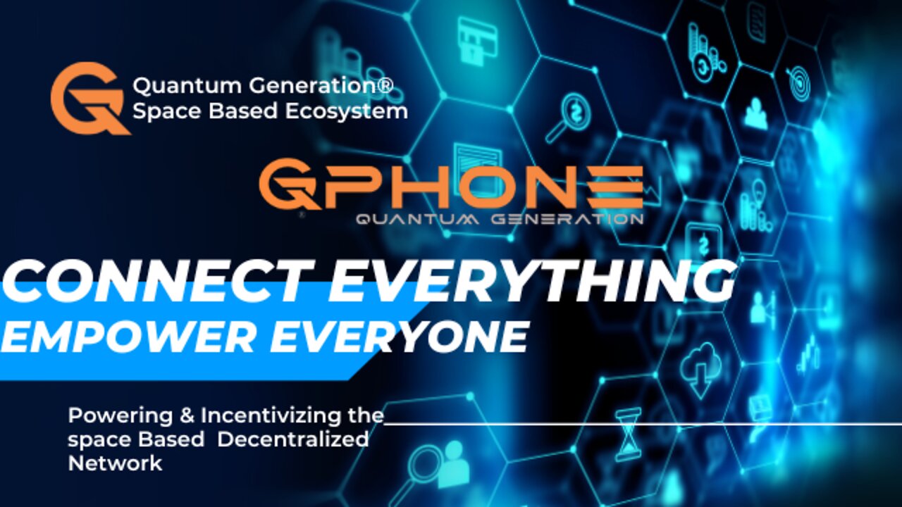 Power of Quantum Generation: How Space-Based Decentralization & QPhone ...
