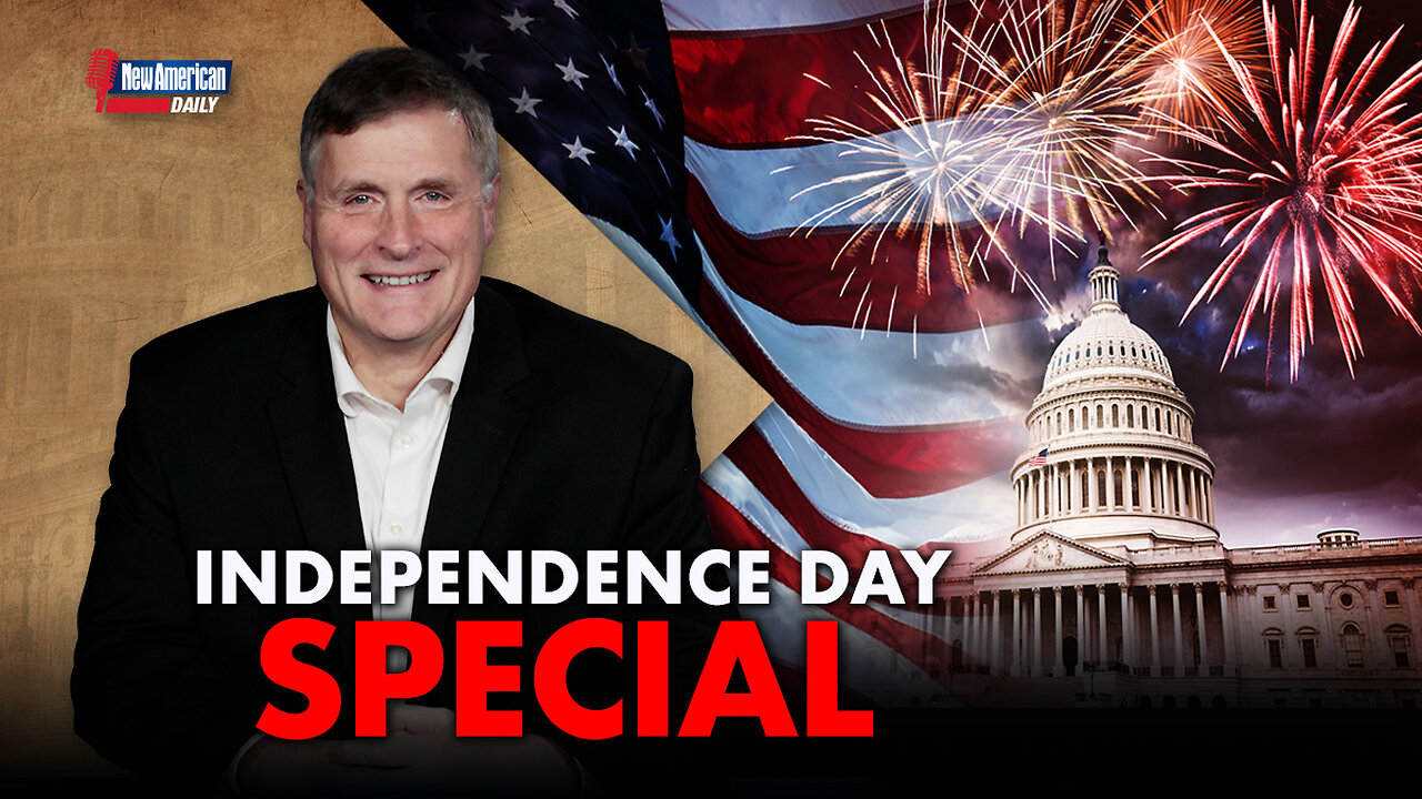 New American Daily | Independence Day Special