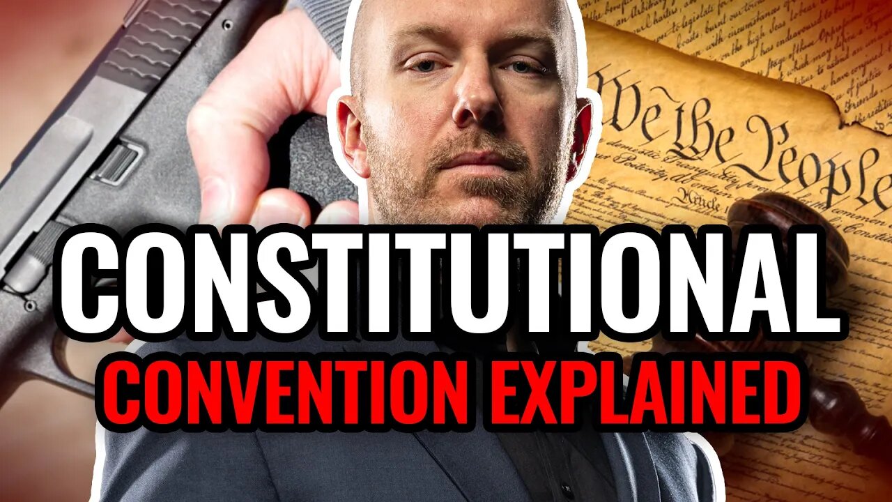 Constitutional Convention Explained; Article V How does it work and ...
