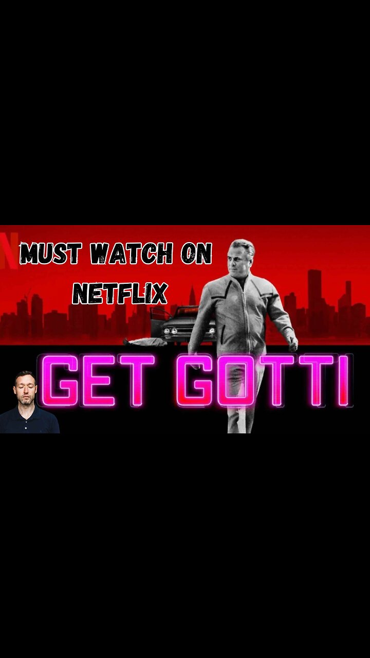 Must watch on Netflix - Get Gotti