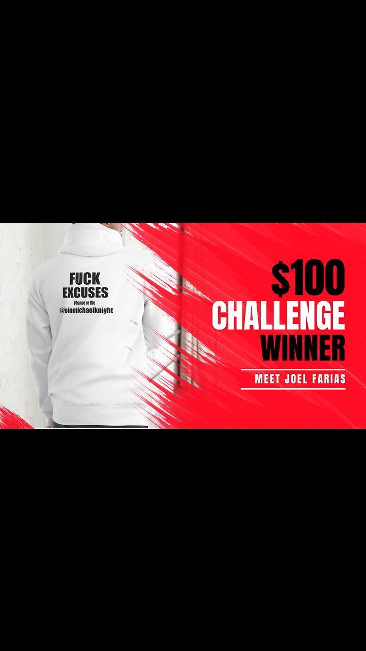 $100 Challenge Winner: Meet Joel Farias