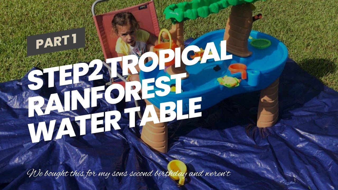 Step2 Tropical Rainforest Water Table Colorful Kids Water Play Table ...