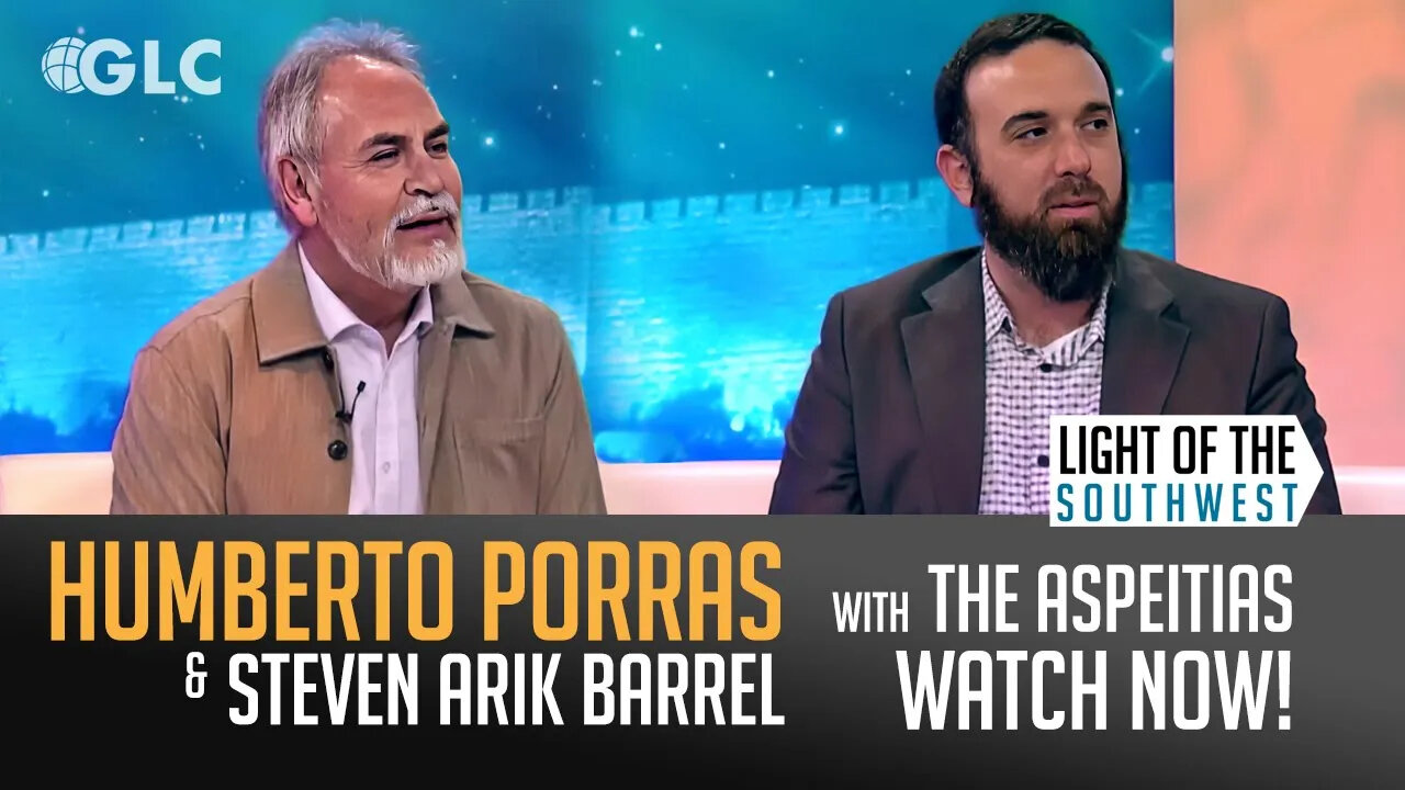 Steven Arik Barrel & Humberto Porras on "Light of the Southwest" (Ep ...