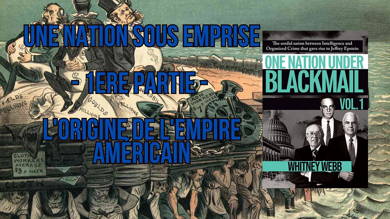 Une nation sous emprise - L'Origine de l'Empire Américain - La ...
