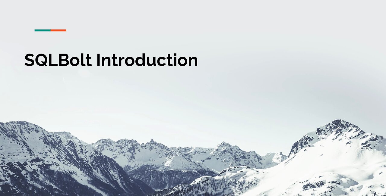 SQLBolt Introduction (Overview) SQLBolt Introduction (Overview)
