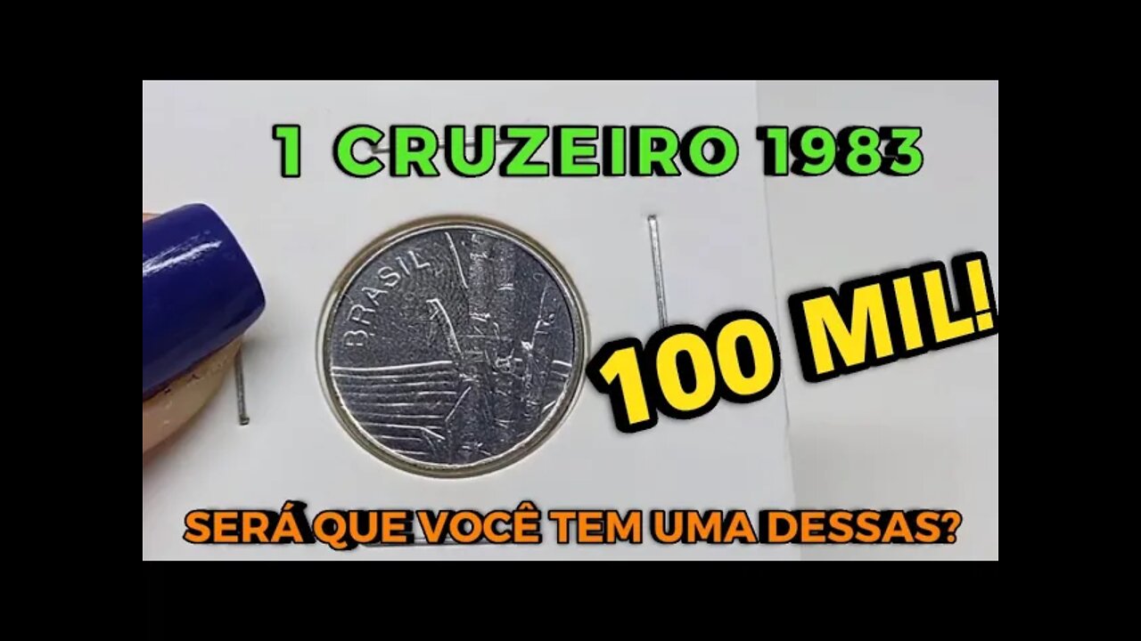 MOEDA 1 CRUZEIRO 1983 - CANA DE AÇÚCAR E ZIMBO - AÇO INOX - DETALHES E ...