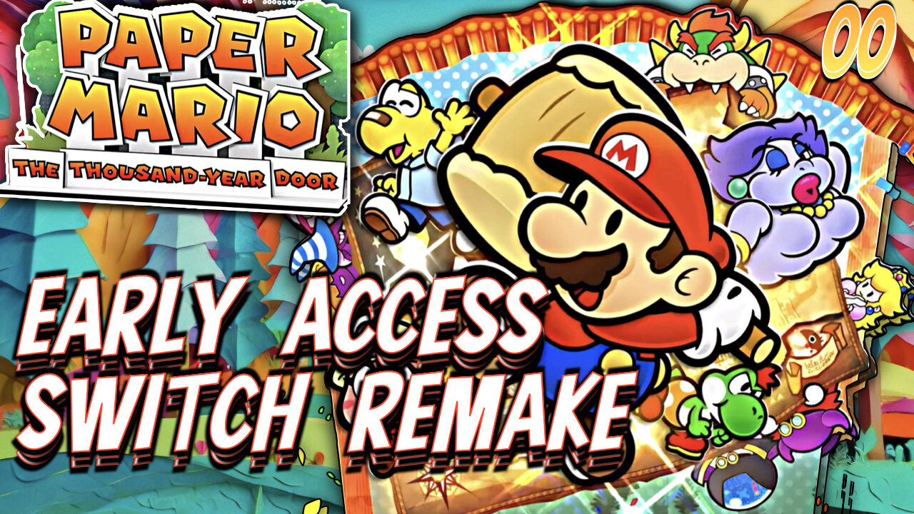 Paper Mario: The Thousand-Year Door - Switch Remake - Early Access ...