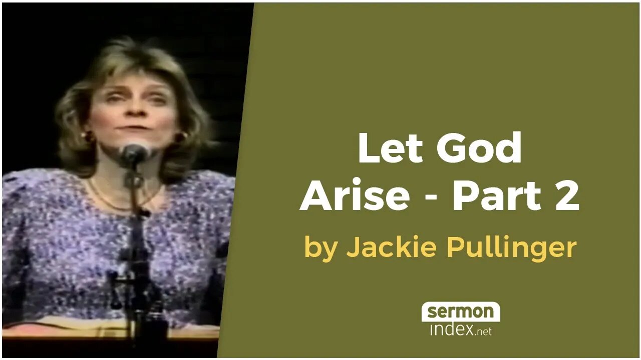 Let God Arise - Part 2 by Jackie Pullinger