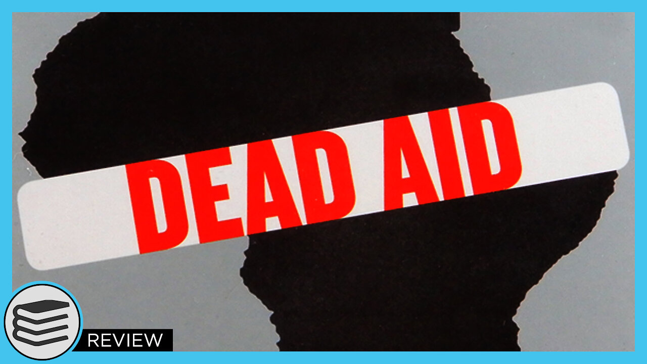 Why Aid is Not Working And How There is a Better Way For Africa [ Book ...