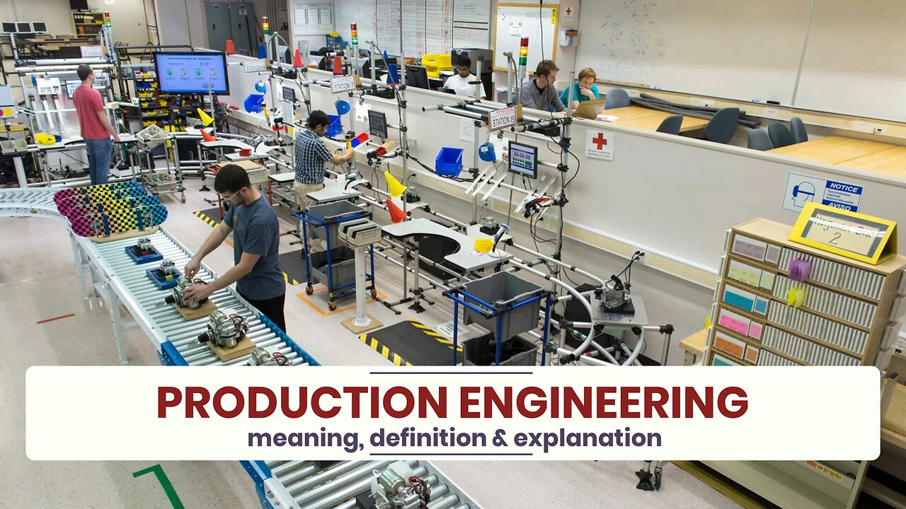 What is PRODUCTION ENGINEERING?