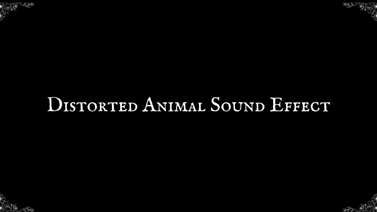 Distorted Animal Sound