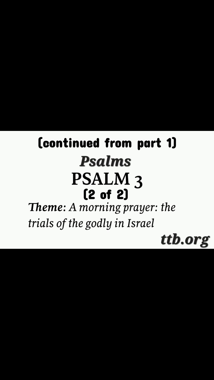 Psalm Chapter 3 (Bible Study) (2 of 2)