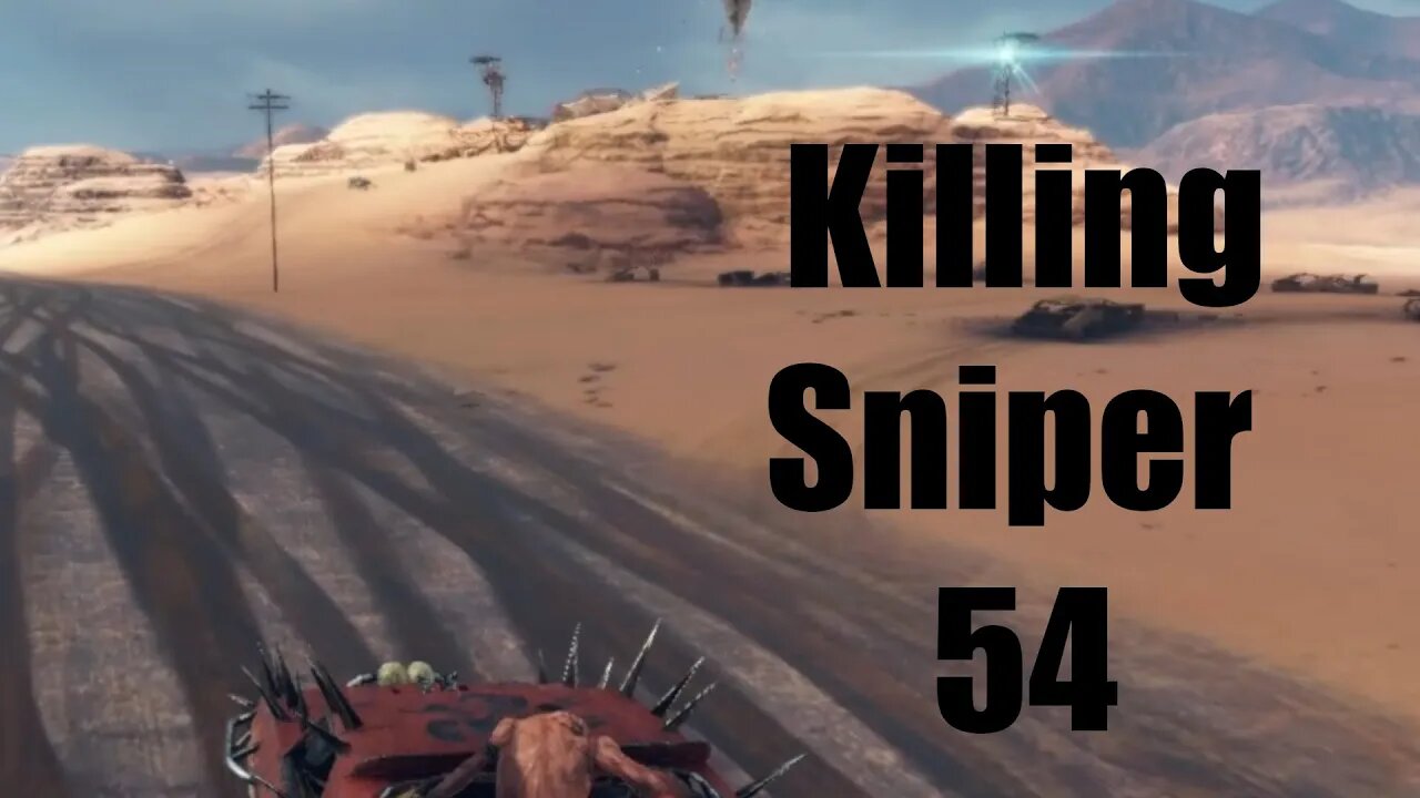Mad Max Killing Sniper 54