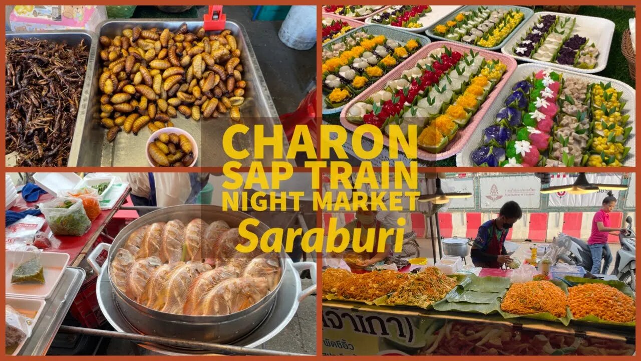 Charon Sap Train Night Market - Saraburi Thailand 2023 - Authentic ...