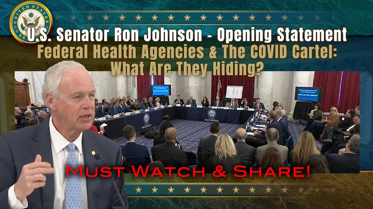 U.S. Senator Ron Johnson - Federal Health Agencies & The COVID Cartel ...