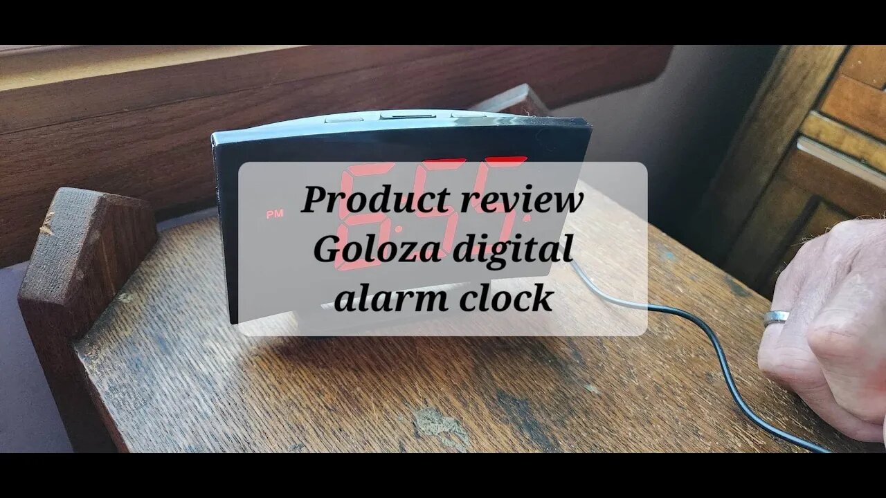 Product review Goloza digital alarm clock Product review Goloza digital alarm clock