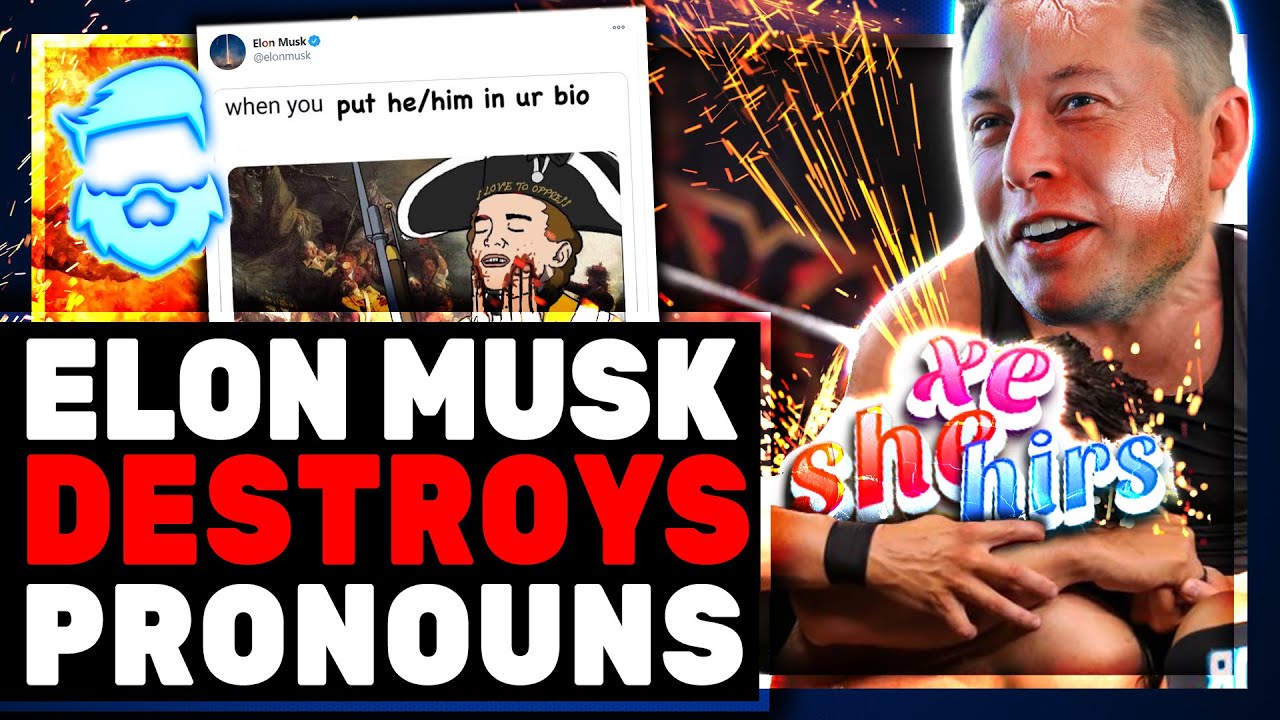 Elon Musk DESTROYS Pronoun Police & Twitter FAILS To Cancel Him & Space ... Elon Musk DESTROYS Pronoun Police & Twitter FAILS To Cancel Him & Space ...