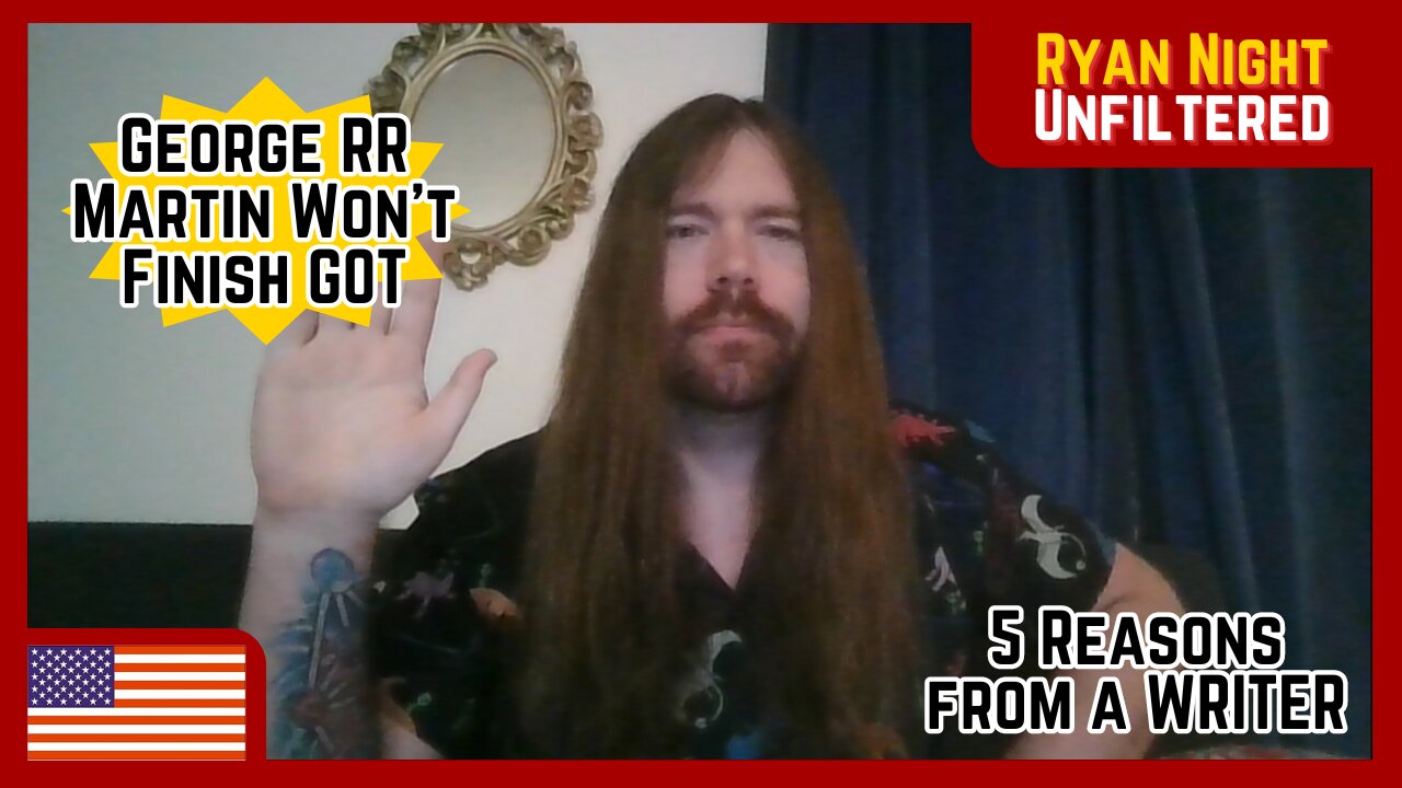 Why George RR Martin Won't Finish Game of Thrones