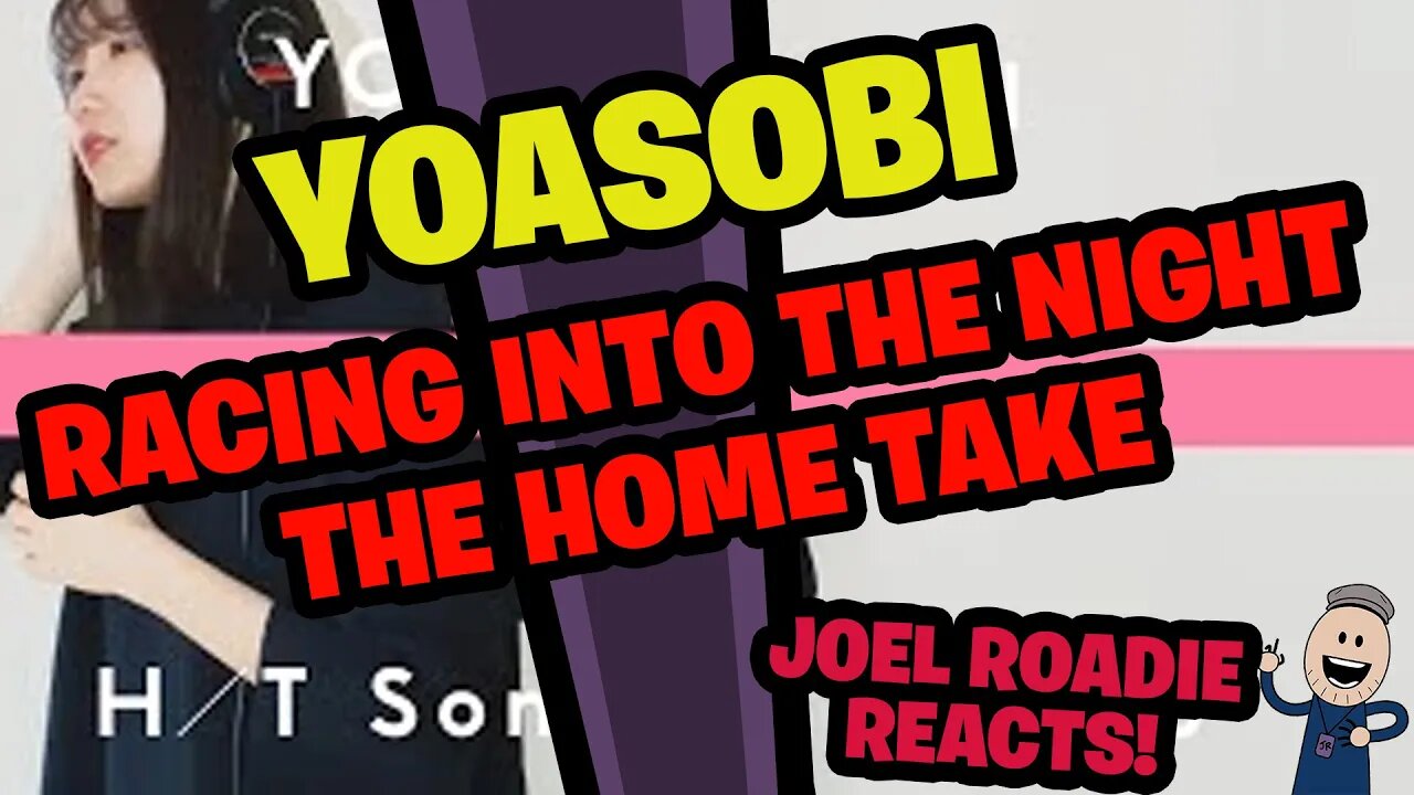 YOASOBI - Racing Into The Night (Yoru ni Kakeru) / THE HOME TAKE ...