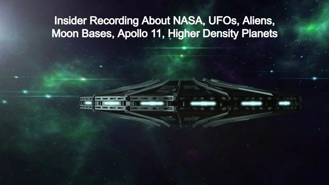 Insider Recording About NASA, UFOs, Aliens, Moon Bases, Apollo 11 ...