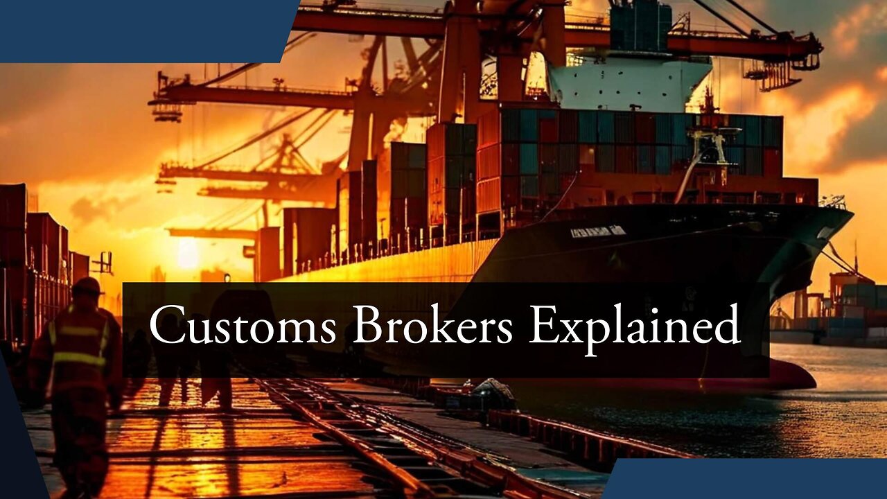 The Essential Role of Customs Brokers: Managing Customs Compliance ...
