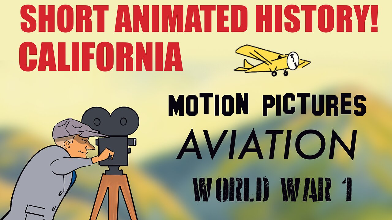 CALIFORNIA: Short Animated History California Part 3: Motion Pictures ...