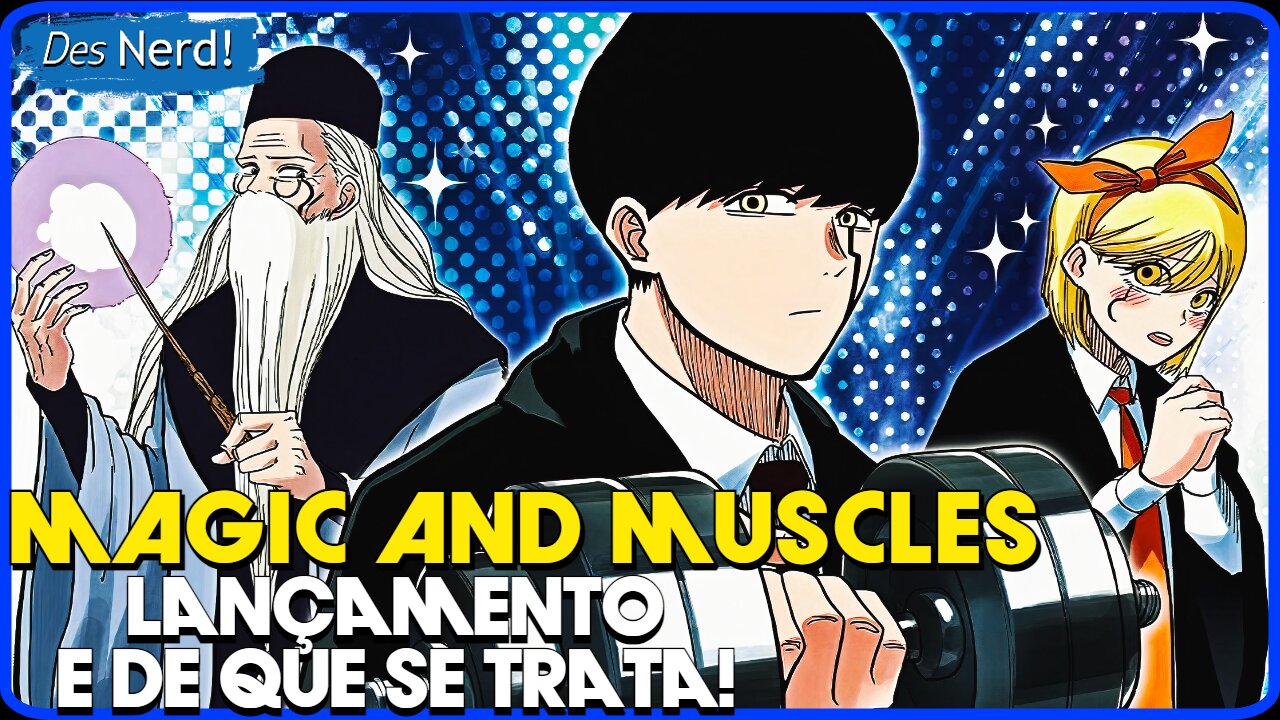 QUANDO VAI SAIR O ANIME MAGIA E MÚSCULOS (Magic and Muscles)? DATA DE ...