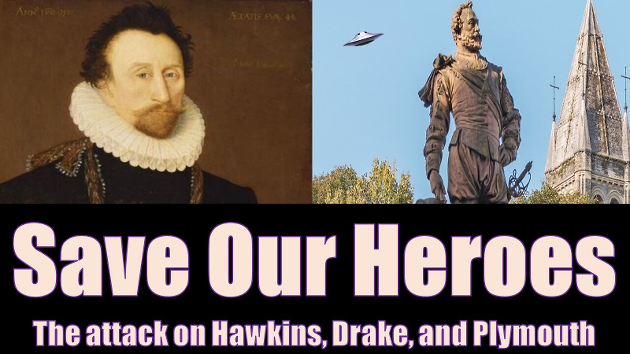 Save Our Heroes, The Attack On Hawkins, Drake, & Plymouth - With Danny ...