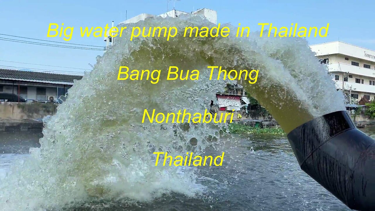 Big water pump made in Thailand at Bang Bua Thong District in ...