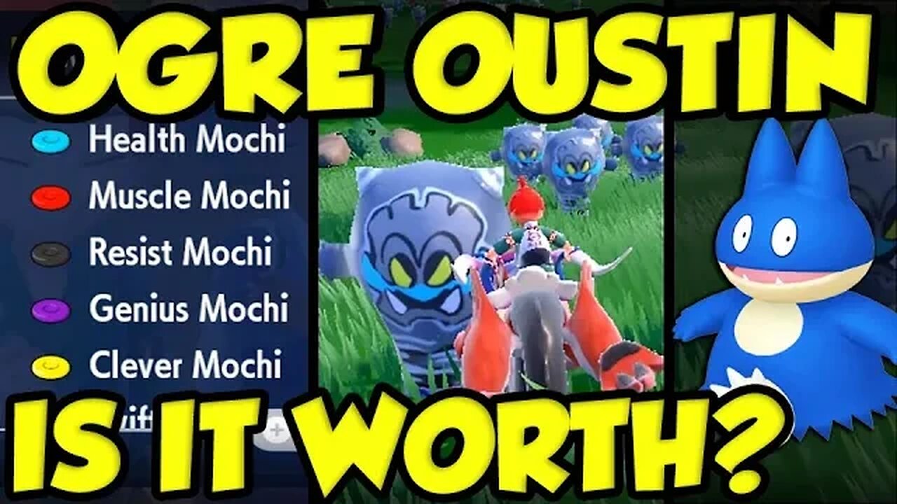 IS OGRE OUSTIN' WORTH IT? Best Ogre Oustin Mochi Guide & How To Get ...