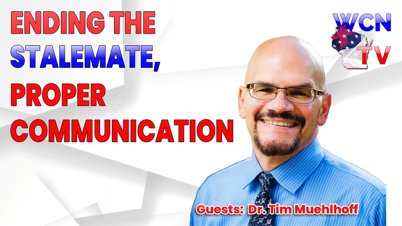 5/21/2024 - Guests: "Dr. Tim Muehlhoff;" Topic: "Ending the Stalemate ...