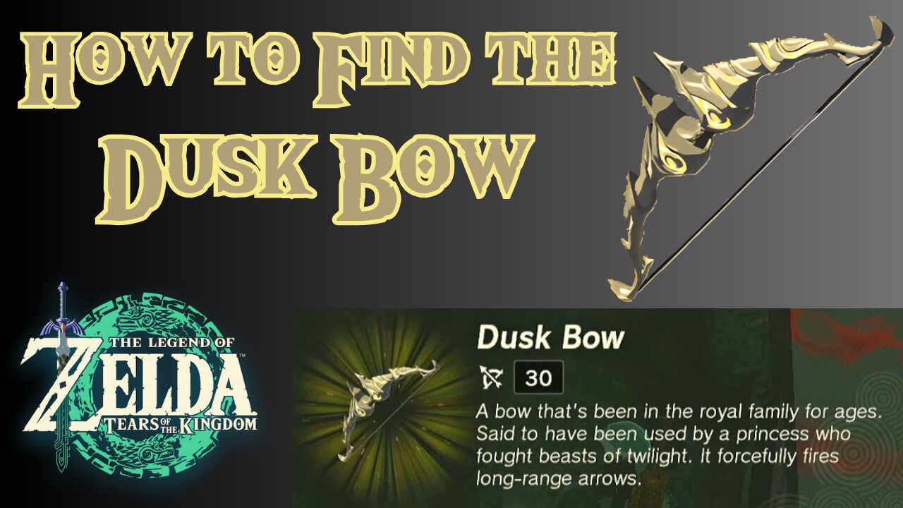 How to Find the Dusk Bow in The Legend of Zelda: Tears of the Kingdom ...