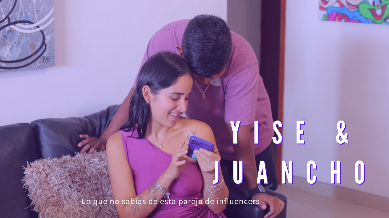 Lo que no sabías de los influencers La Yise y Mundo de Juancho