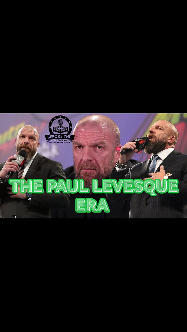 The Paul Levesque Era