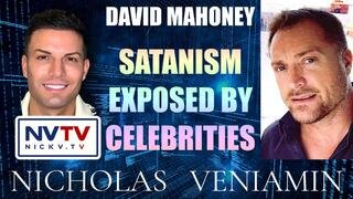 DAVID MAHONEY DISCUSSES SATANISM EXPOSED BY CELEBRITIES WITH NICHOLAS ...