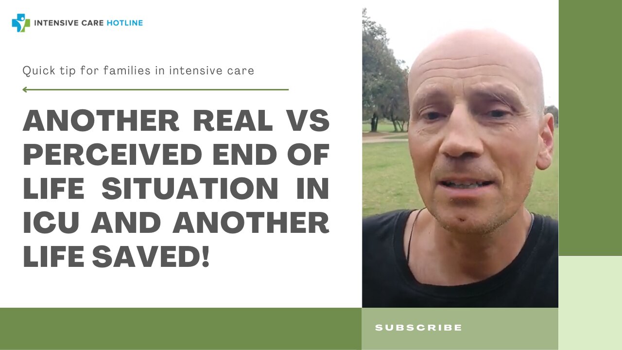Another Real vs Perceived End of Life Situation in ICU and Another Life ...