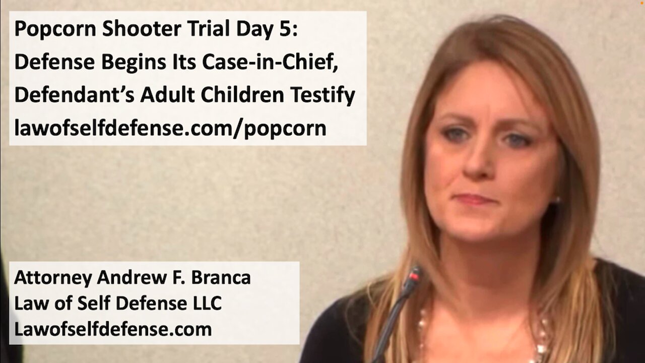 Popcorn Shooter Trial Day 5: Defense Begins Its Case-in-Chief ...