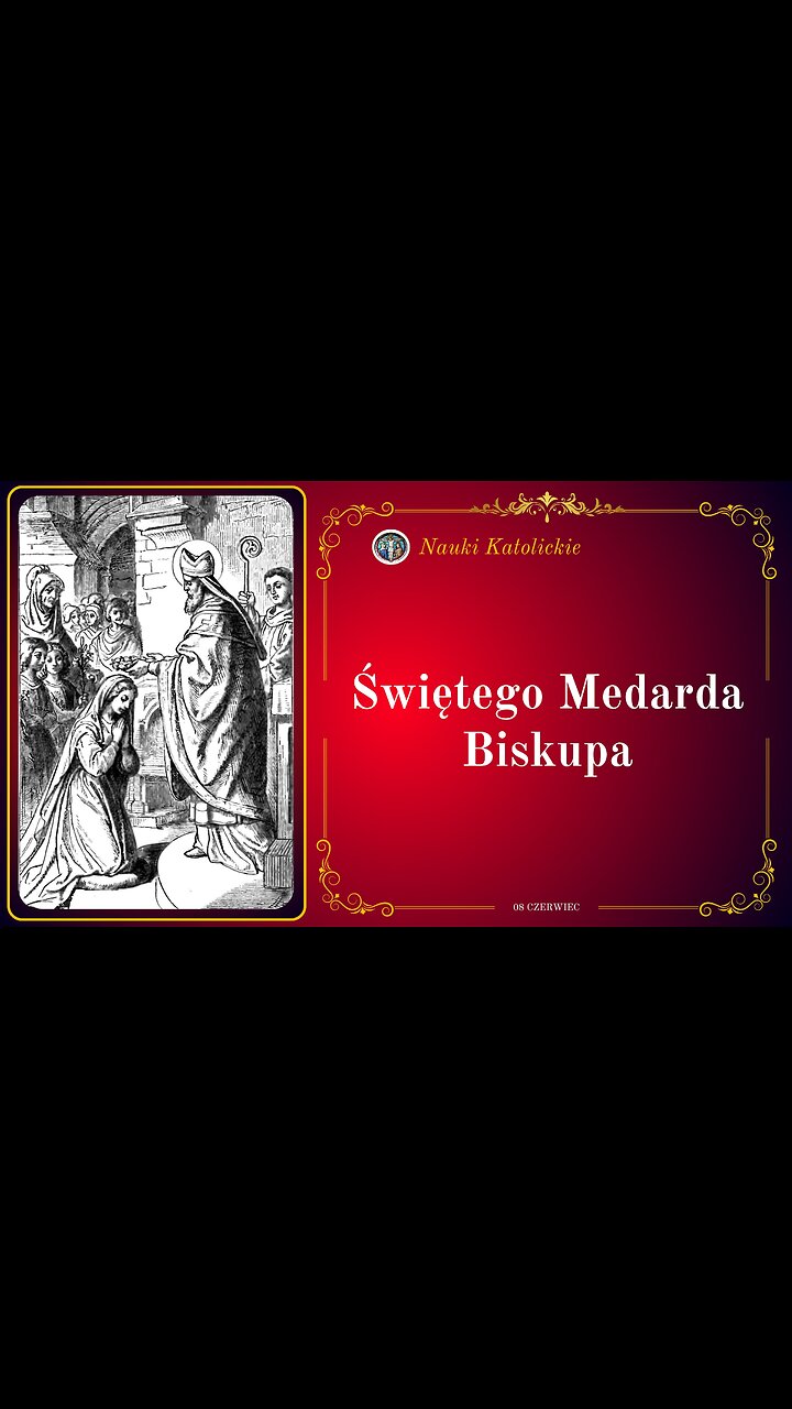 Świętego Medarda Biskupa | 08 Czerwiec