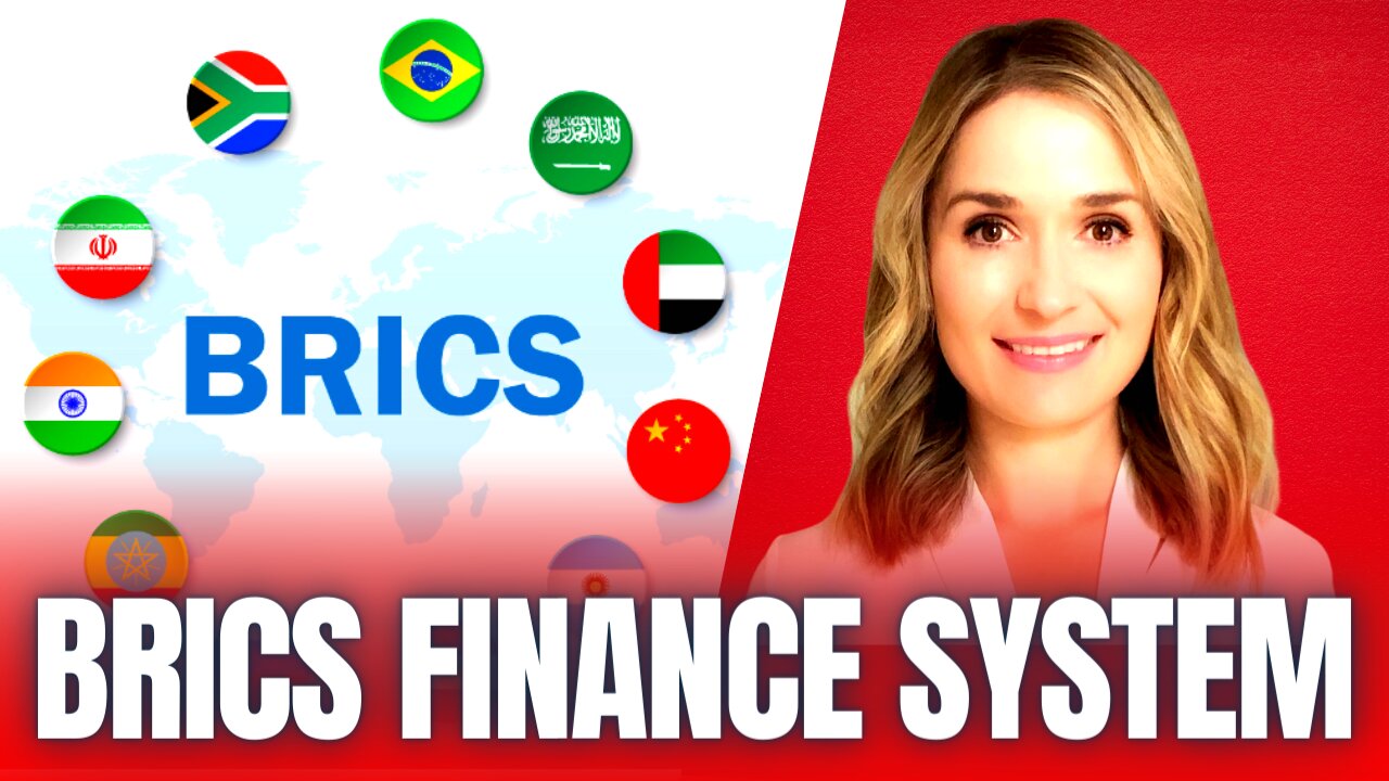 🚨 BRICS Will ACCELERATE Launch of Its Financial System Following ...