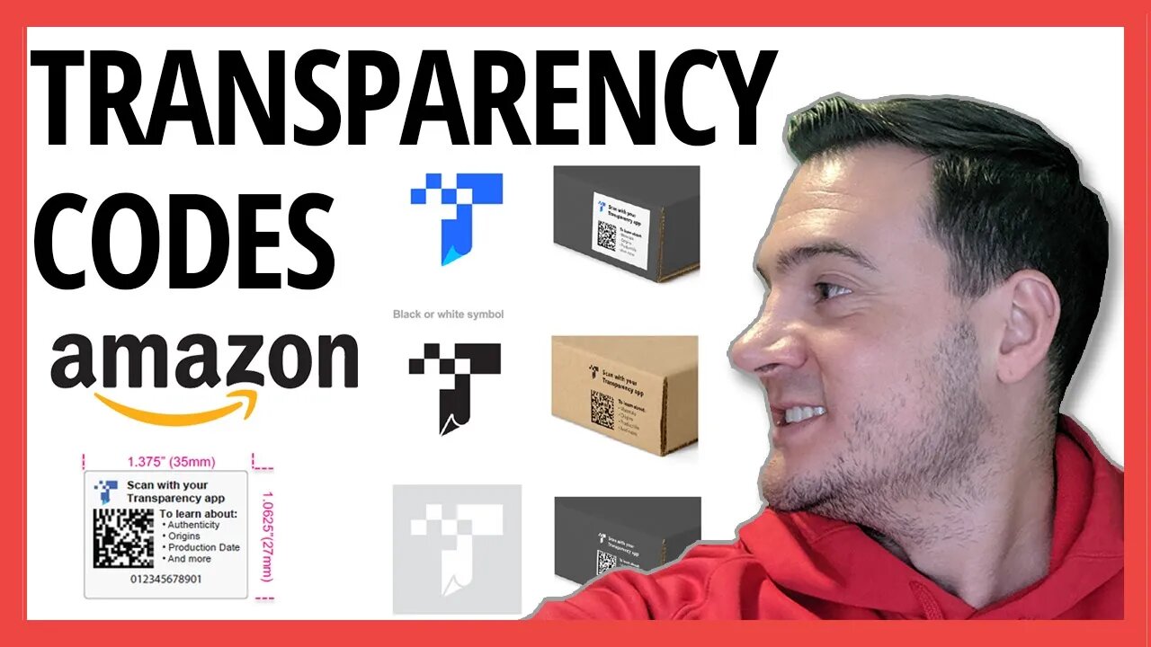 Amazon FBA Transparency Codes - What Are They, How They Work, & How ...