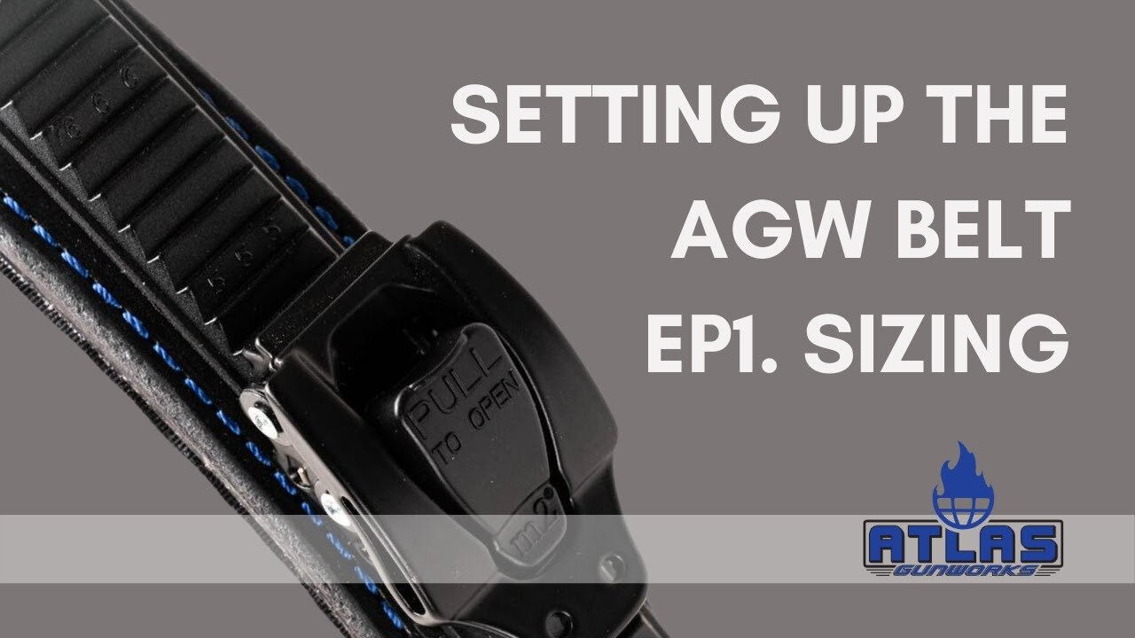 EP1 Sizing, Setting up the Atlas Gunworks Competition Shooting Belt ...