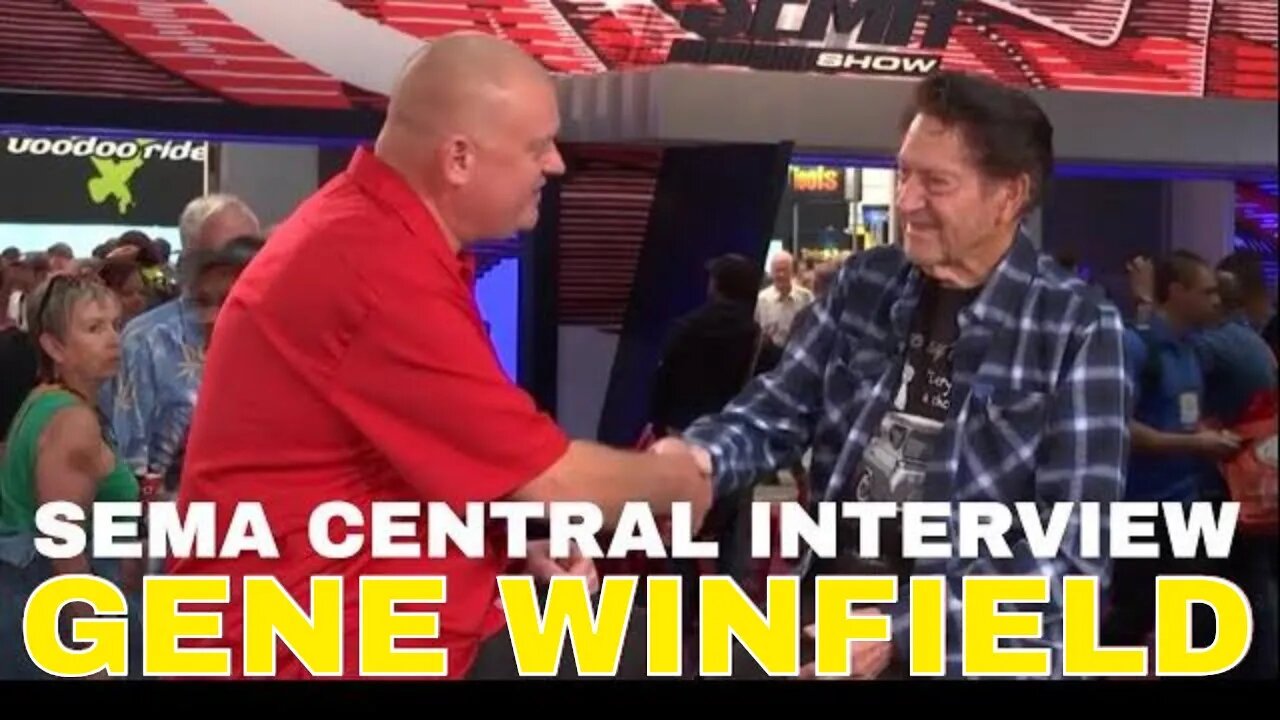 Gene Winfield on 70 Years of Building Cars SEMA Central Interview at ...
