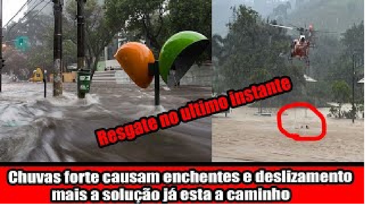 Chuvas forte causam enchentes e deslizamento mais a solução já esta a ...