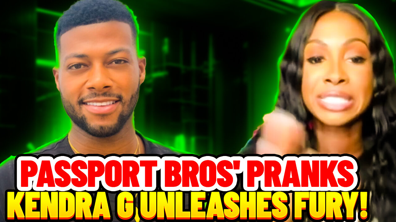 Auston Holleman Proves Kendra G Is Mad As Hell At The Passport Bros