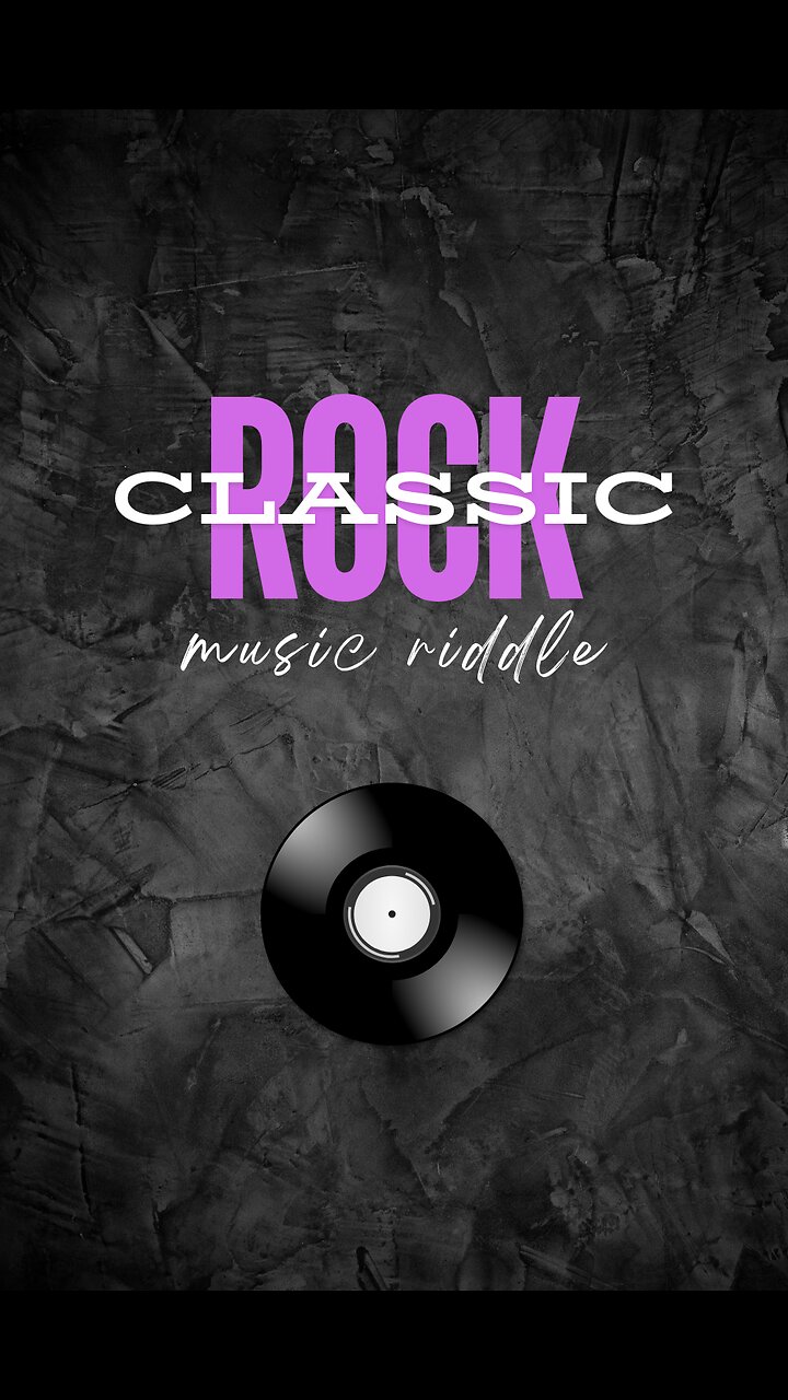 Classic Rock Music Riddles: Can You Guess This Iconic Song?