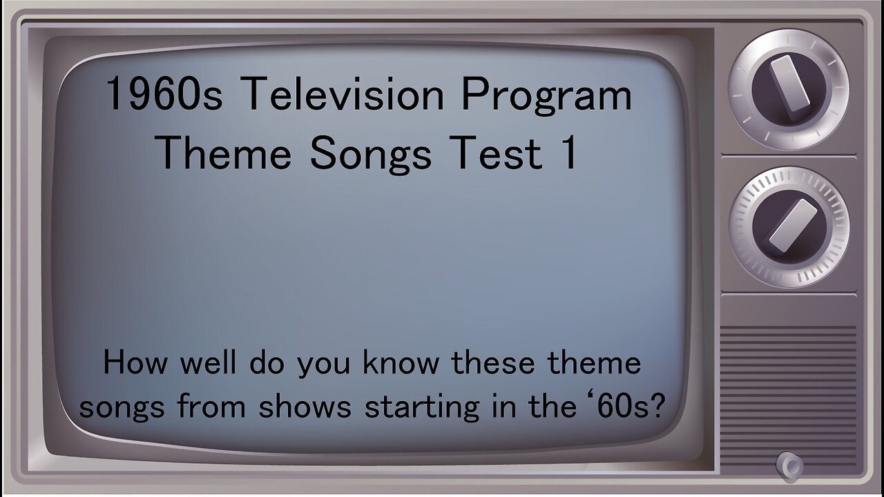 1960s Television Theme Song Test