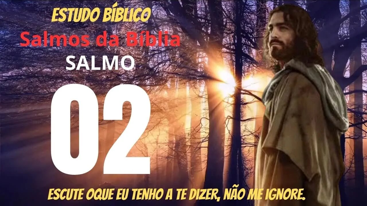 SALMO 2 -O REI ESTABELECIDO POR MIM - SALMOS DA BÍBLIA SAGRADA - SALMO ...