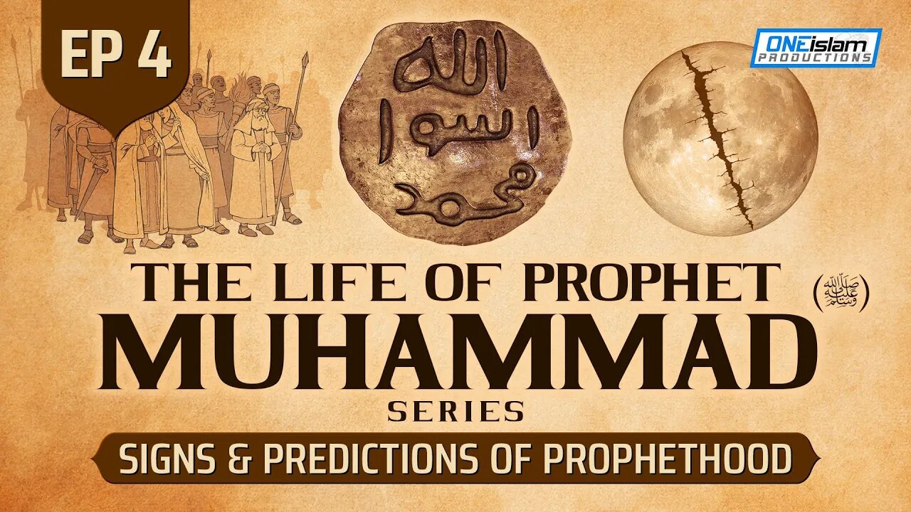 Ep 4 | Signs & Predictions Of Prophethood | The Life Of Prophet ...