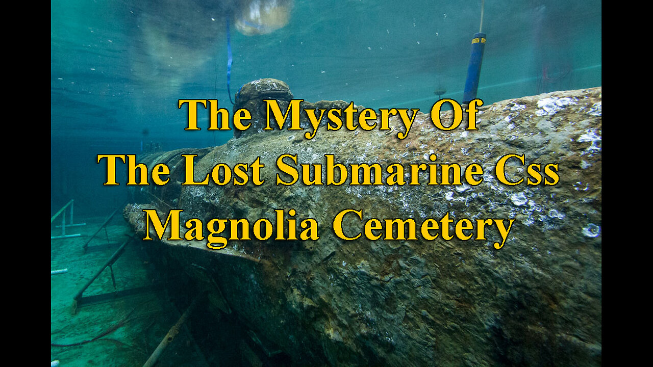 The Mystery Of The Lost Submarine H.L. Hunley - Magnolia Cemetery ...